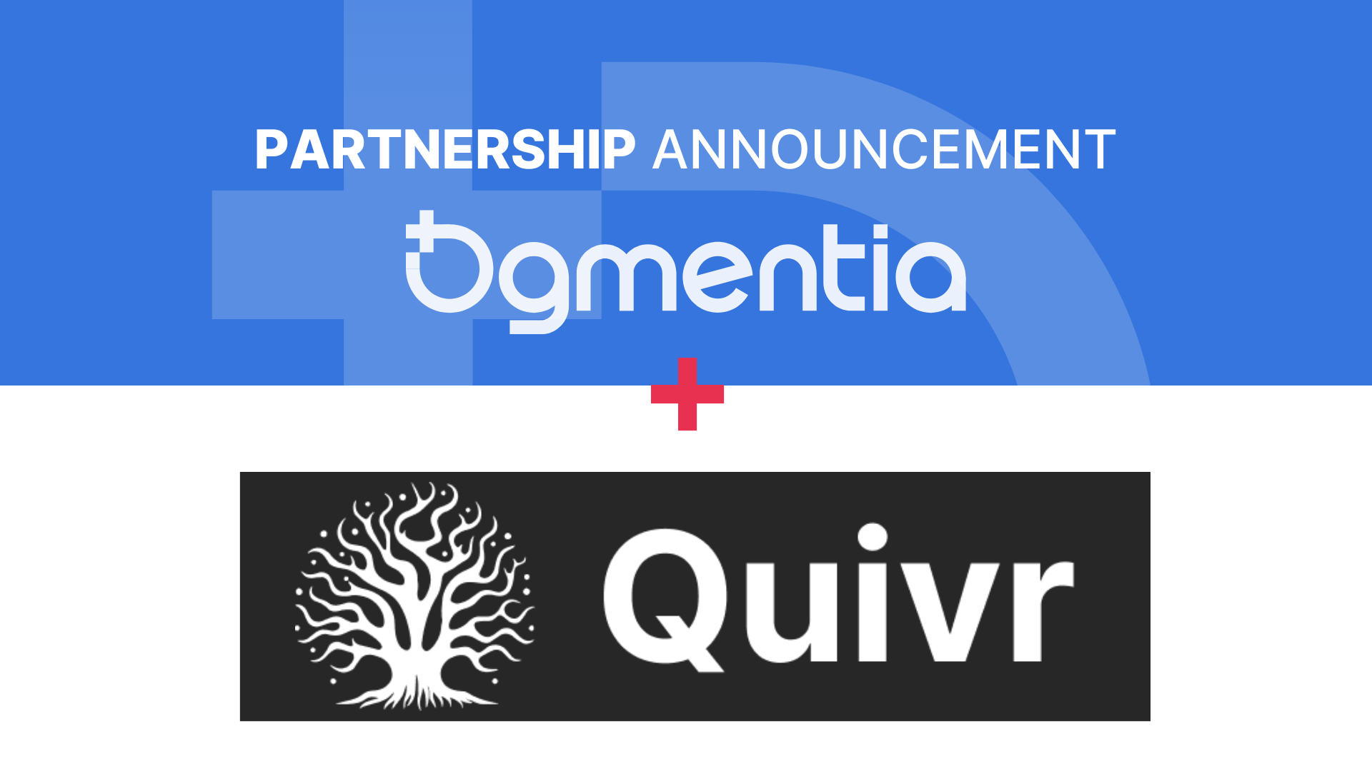 Ogmentia + Quivr – Ogmentia
